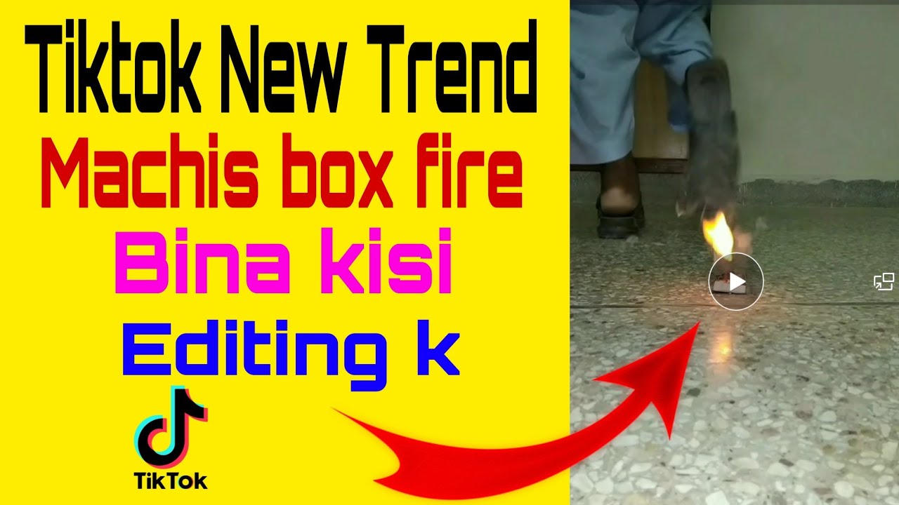 Tiktok New Trend | Machis Box Fire || Tutorial ||| MS Motivate ...
