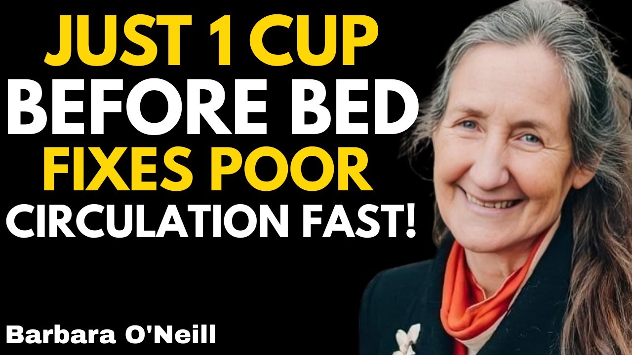 Over 60 Drink THIS to Increase Blood Flow in Legs Fast! || Barbara O ...