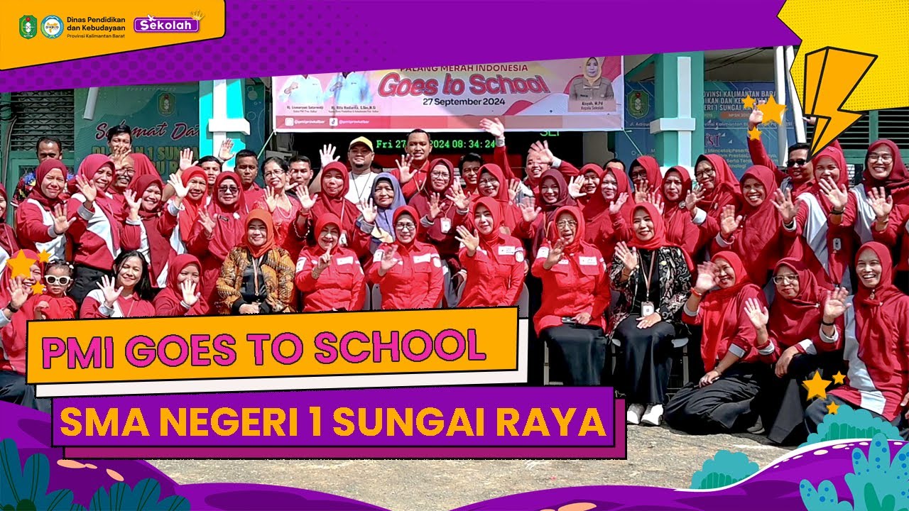 PMI Goes to School SMA Negeri 1 Sungai Raya - SekolahPro - YouTube