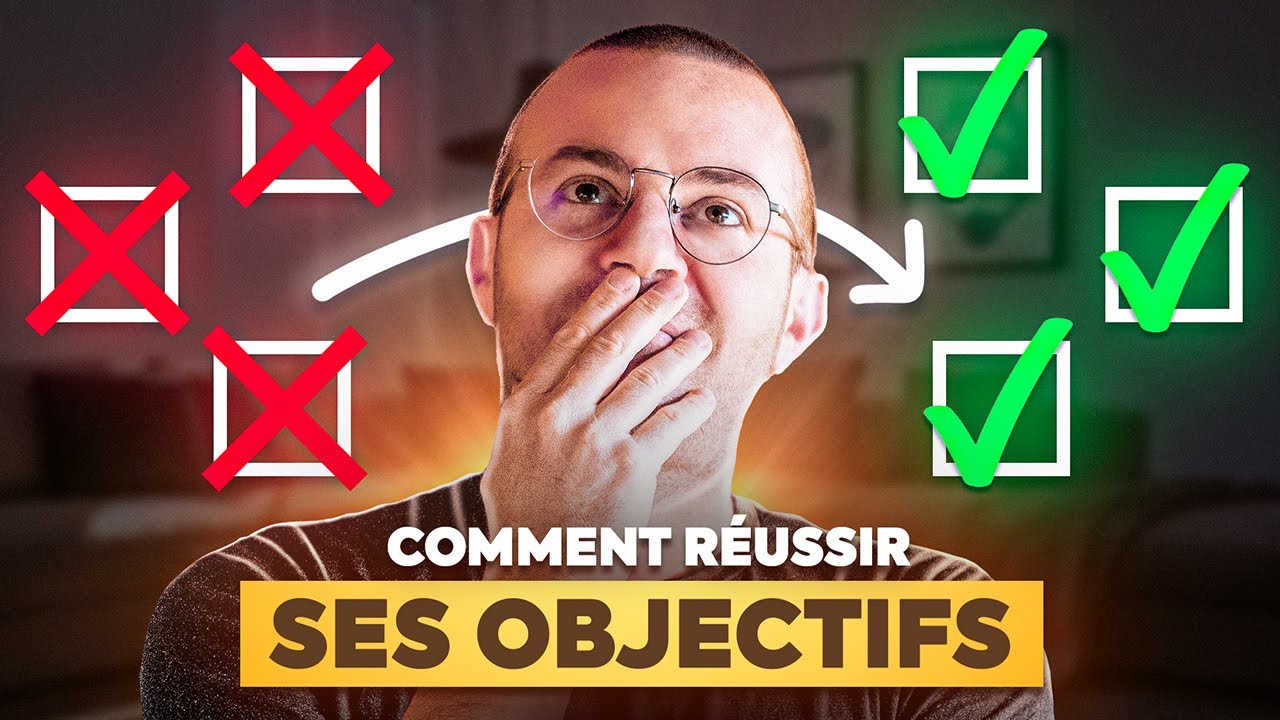 Comment réussir ses objectifs 2024 ? - YouTube