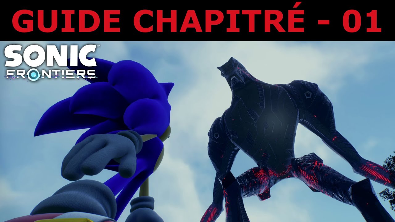 Sonic Frontiers - Guide Chapitré 01 - Chronos Island 1/3 - YouTube