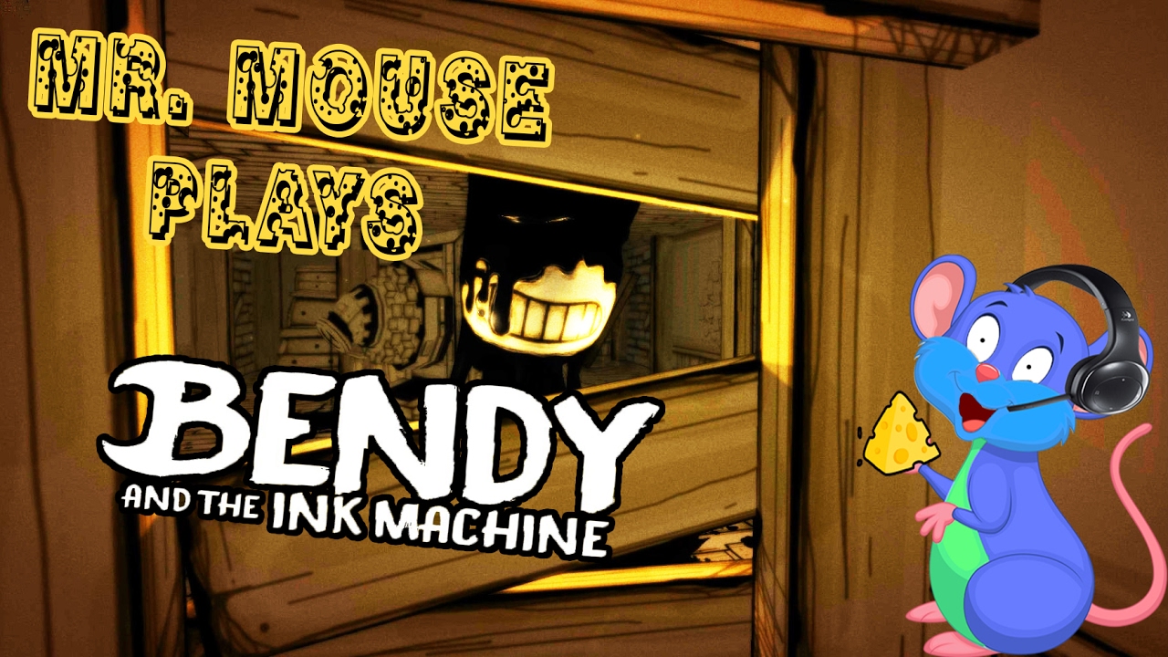 Mr. Mouse Plays Bendy And The Ink Machine - Cute But Evil!! - YouTube