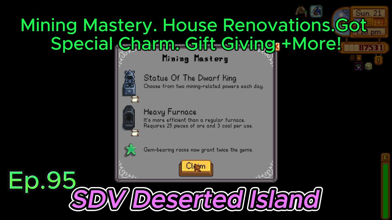 Stardew Valley Deserted Is. Ep95-Mining Mastery. House Renovations.Special Charm. Gift Giving ...