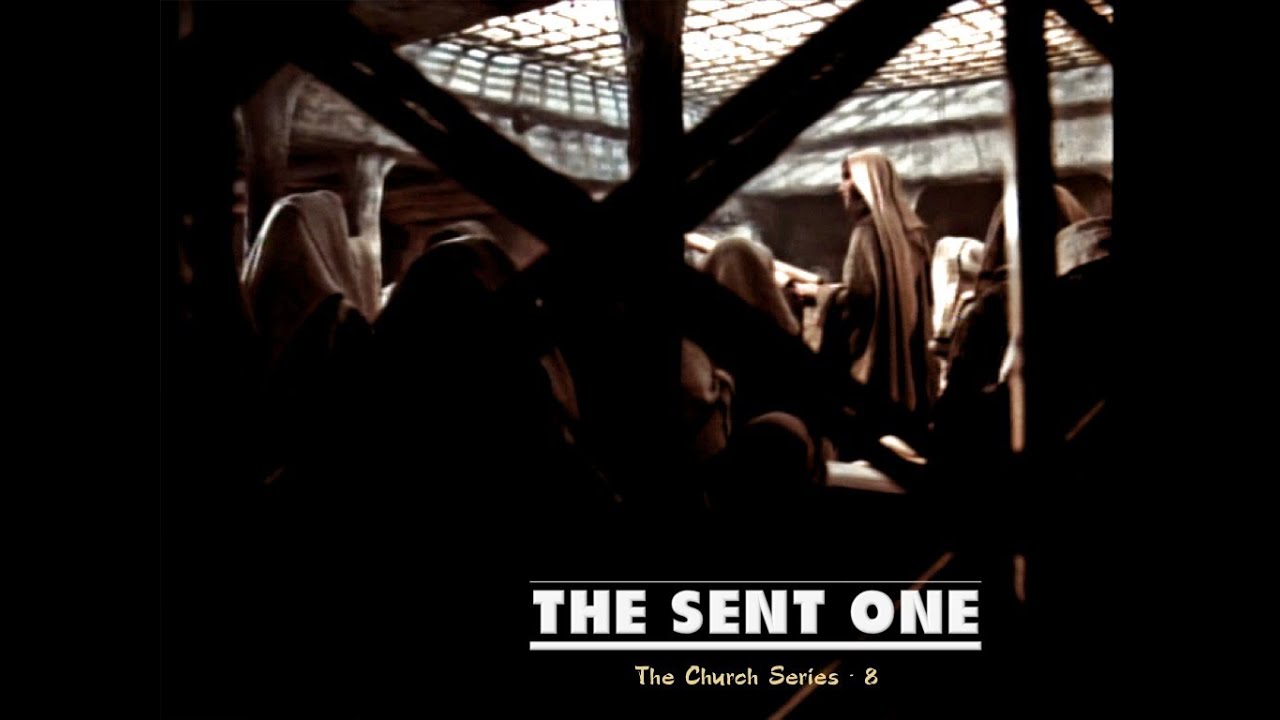 The Sent One (Series: "The Church" - Part 8), Pastor Kamal Sampara ...