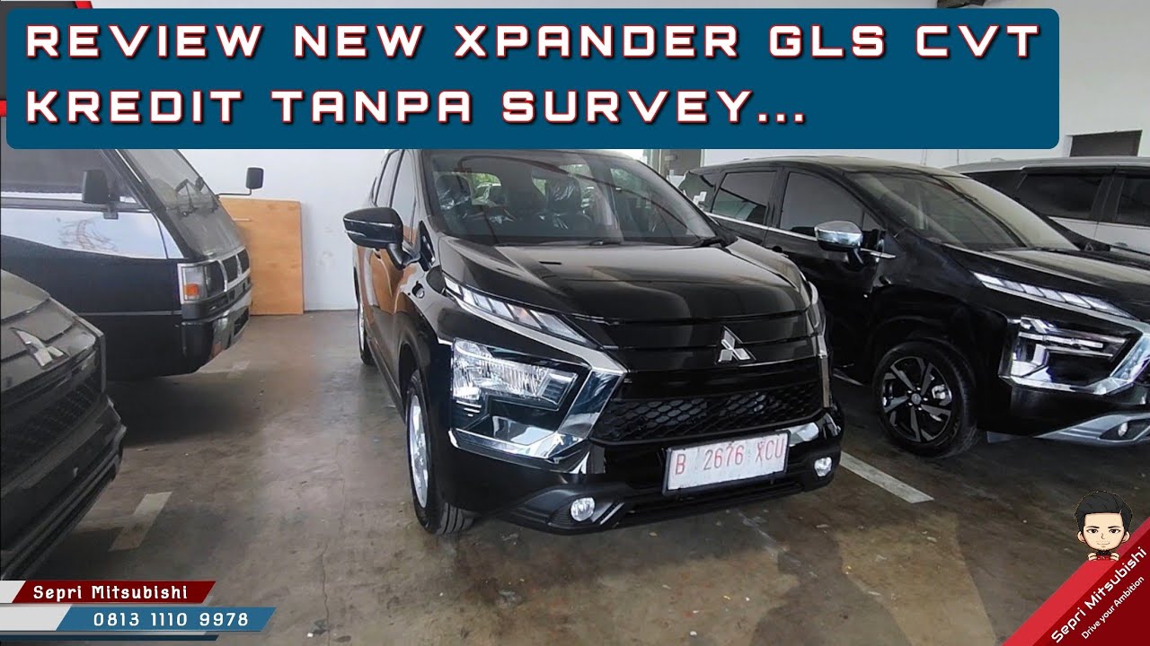 REVIEW NEW XPANDER GLS CVT | Xpander GLS CVT siap mengaspal ditangan ...