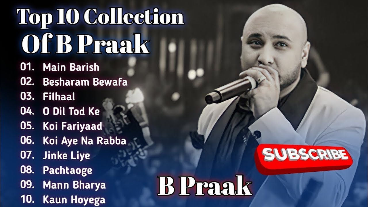 Best Of B Praak | B Praak Best Songs Collection - YouTube