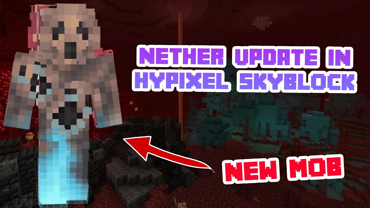 The Next Update In Hypixel Skyblock - The Nether Update - YouTube
