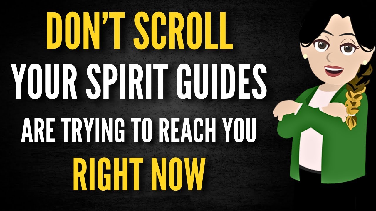 Don’t Scroll — Your Spirit Guides Are Trying To Reach You Right Now ...