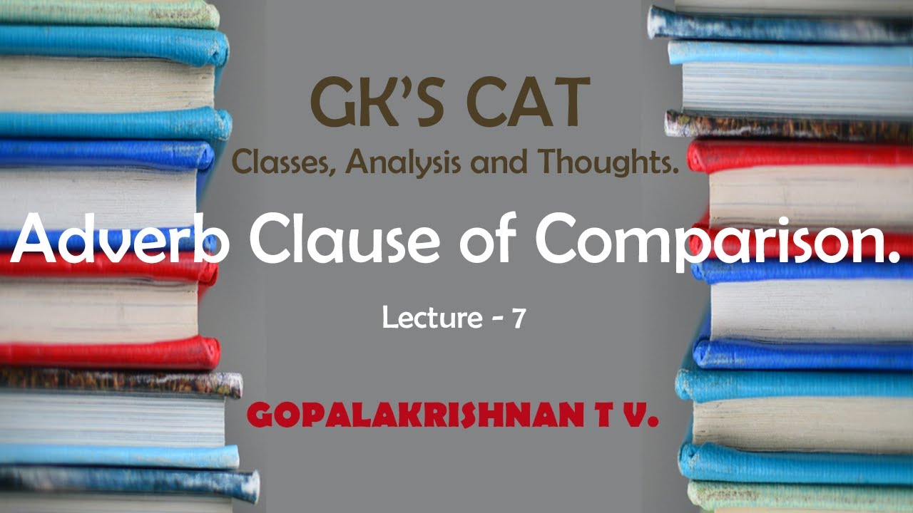 Grammar - Lecture 7 - Adverb Clause of Comparison. - YouTube