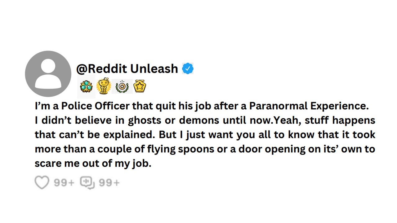 I’m a Police Officer that quit his job after a Paranormal Experience ...