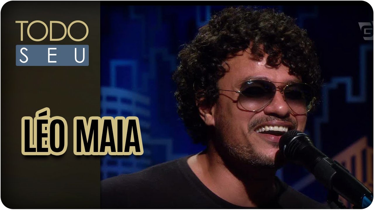 Musical com Leo Maia - Todo Seu (17/03/17) - YouTube