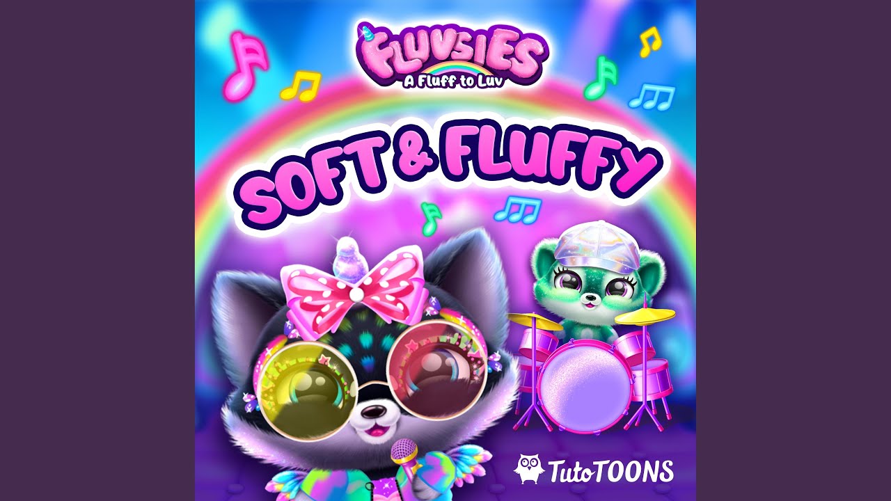 Fluvsies (Soft & Fluffy) - YouTube