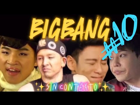 BigBang sin contexto 10 (in crack humor) - YouTube
