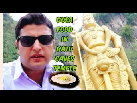 Batu Cave Street food|| Best Indian Masala Dosa in Batu Cave Malaysia ...