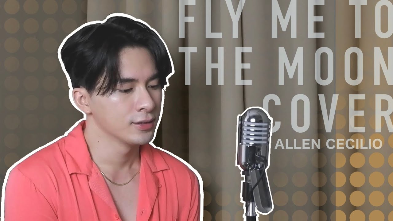 FLY ME TO THE MOON - Allen Cecilio Cover - YouTube