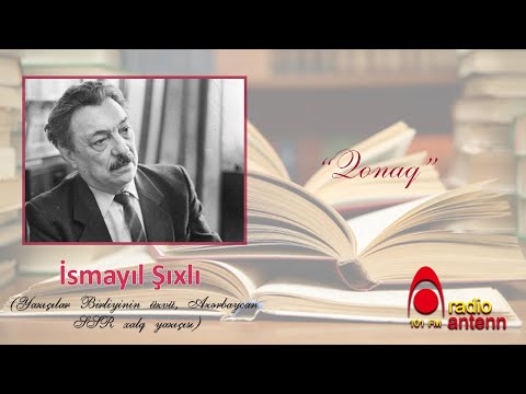 İsmayıl Şıxlı -  \