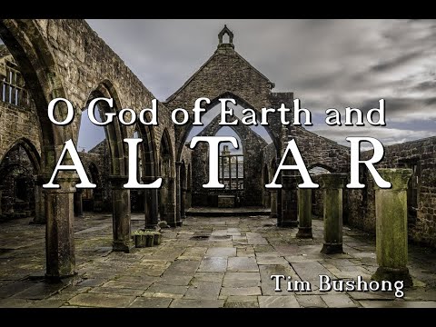O God of Earth and Altar - YouTube