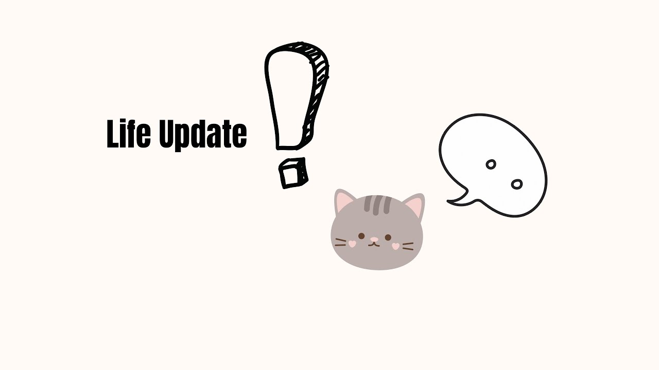 Life update! - YouTube