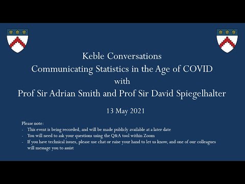 Keble Conversations May 2021 - Prof Sir David Spiegelhalter and Prof Sir Adrian Smith