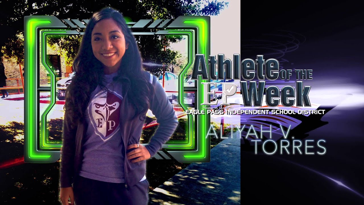 Athlete of the Week Aliyah Torres - YouTube