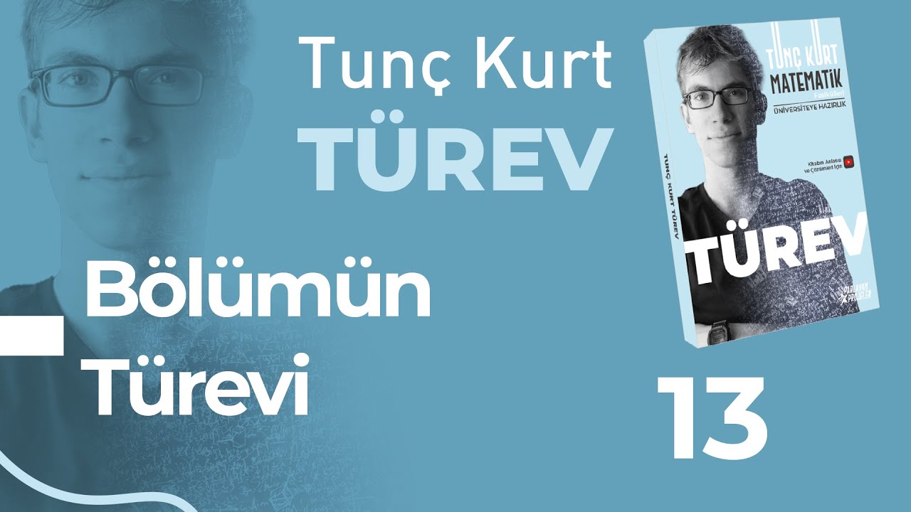 Türev 13 - Bölümün Türevi | Sayfa 19 - YouTube