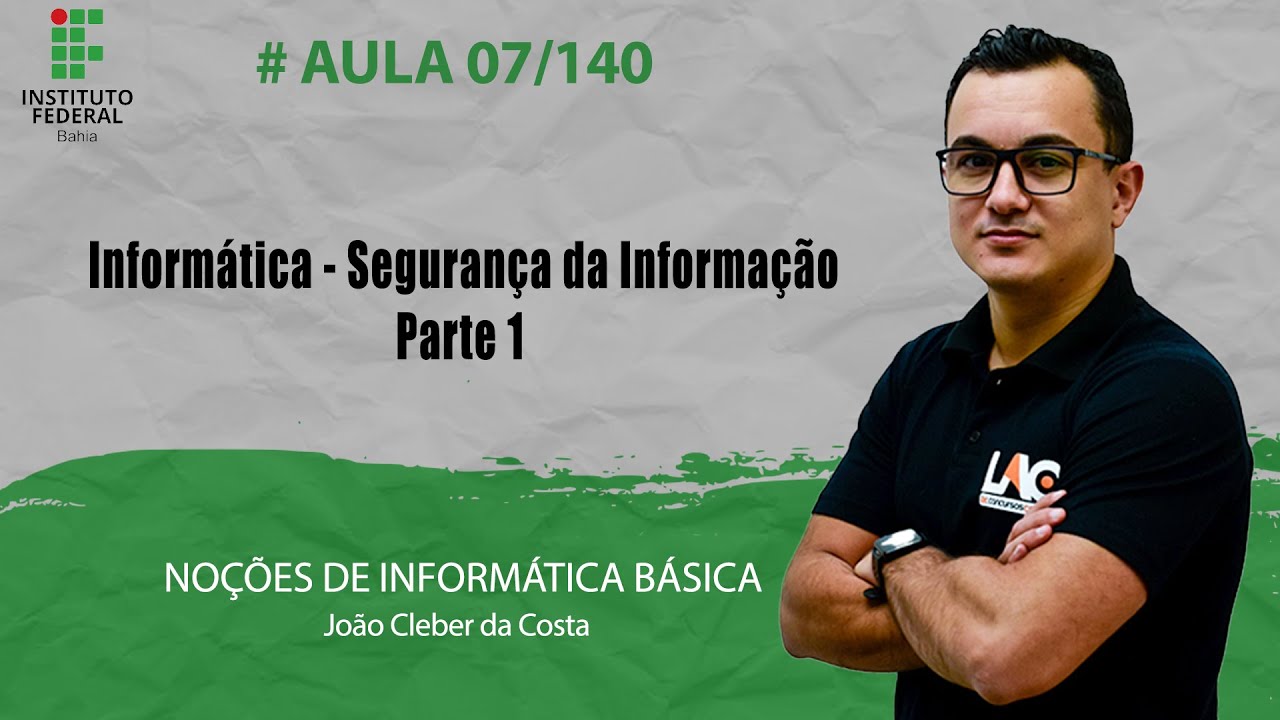 IFBA - Instituto Federal da Bahia 2022 - Aula 07/140 Informática ...