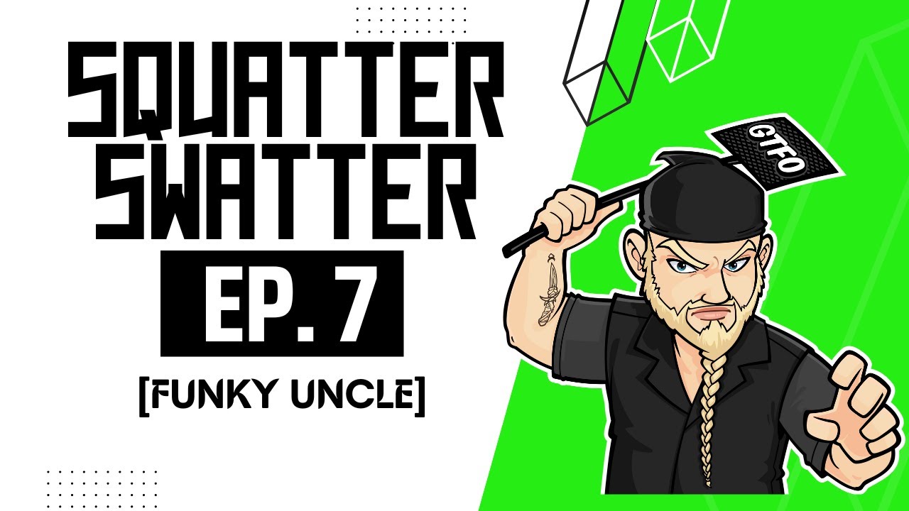 Squatter Swatter Ep. 7 [Funky Uncle] @propertyrecoveryagentcle - YouTube
