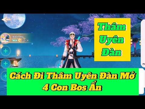 Giang Hồ Ngũ Tuyệt | Tham Uyên Đàn| Cách Đi Thâm Uyên Đàn Mở 4 Con Bos Ẩn.