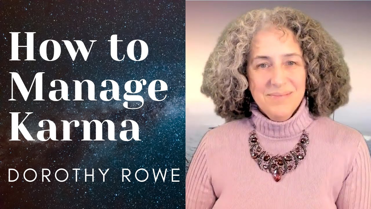 How to Manage Karma - Dorothy Rowe - YouTube