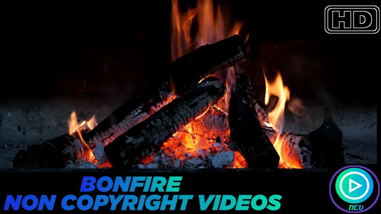 BONFIRE FIRE PLACE - NON COPYRIGHTED VIDEOS | NCV | - YouTube