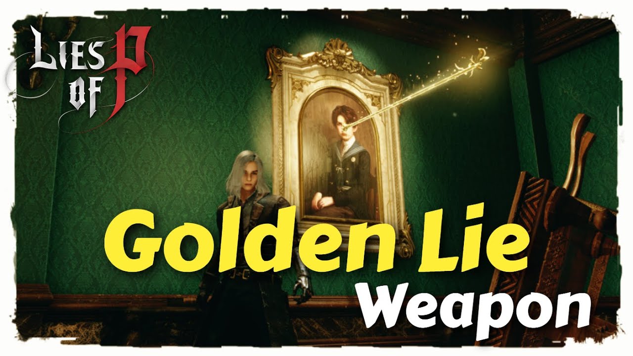 How to get the Golden Lie Special Weapon - Lies of P Guide - YouTube