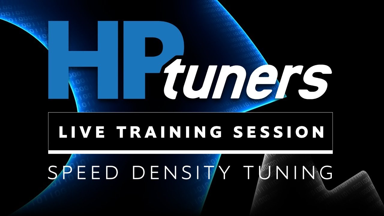 Speed Density Tuning | HP Tuners Live Training - YouTube