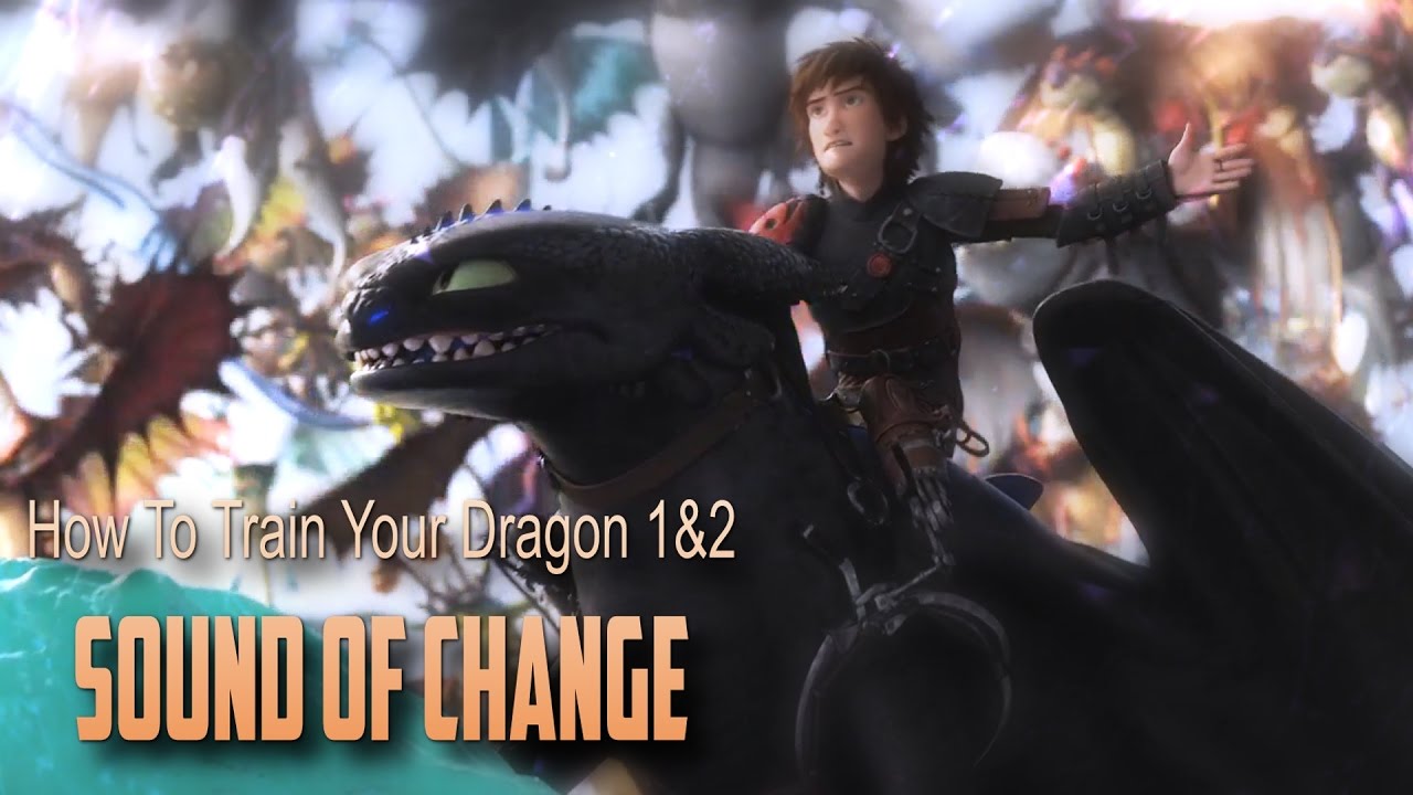 HTTYD 1&2 Sᴏᴜɴᴅ ᴏғ Cʜᴀɴɢᴇ (HBD to HTTYD2014!) - YouTube
