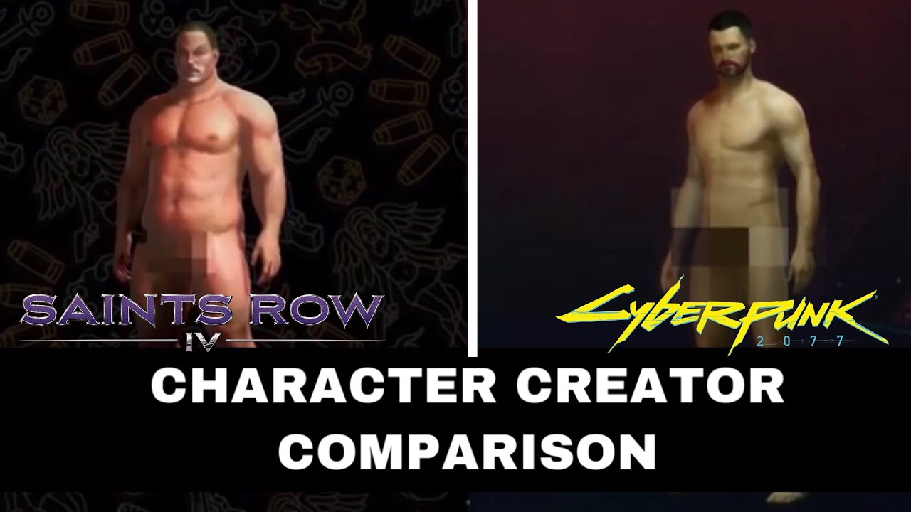 Cyberpunk 2077 Vs Saint Row Iv Male Character Creator Genital Size 9635