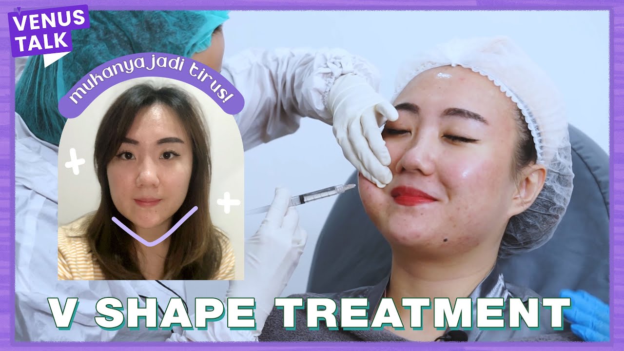 [MyVenus] Treatment V-SHAPE Anti Gagal! - YouTube