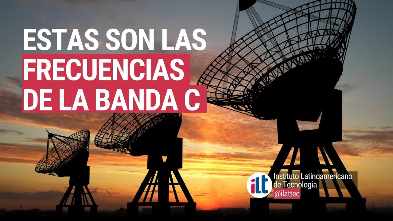 Estas son las frecuencias de la banda C 16x9 - YouTube