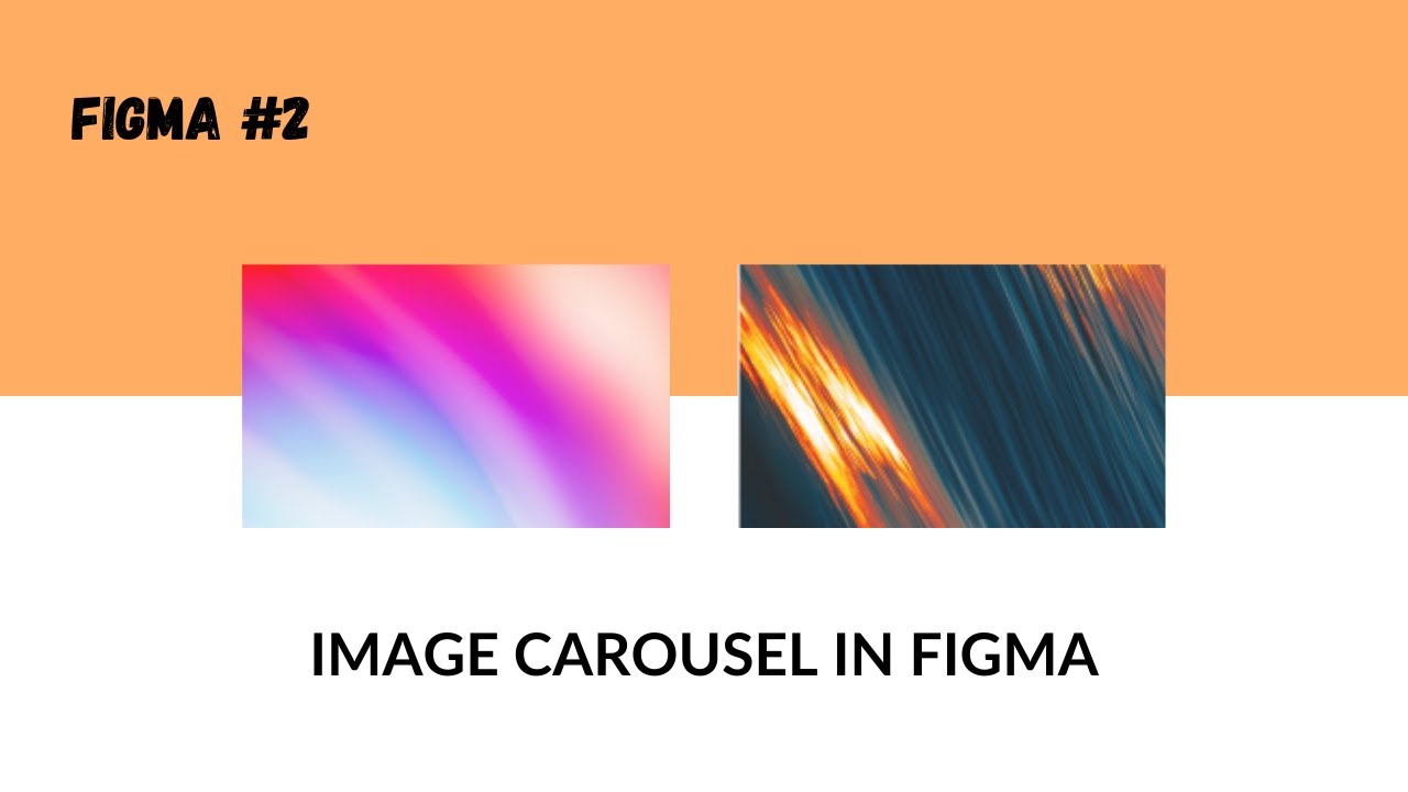 Design and Prototype a Image Carousel in Figma - YouTube