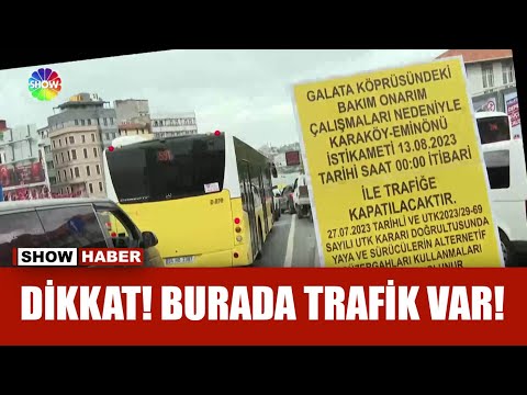 Galata Köprüsü kapanınca...