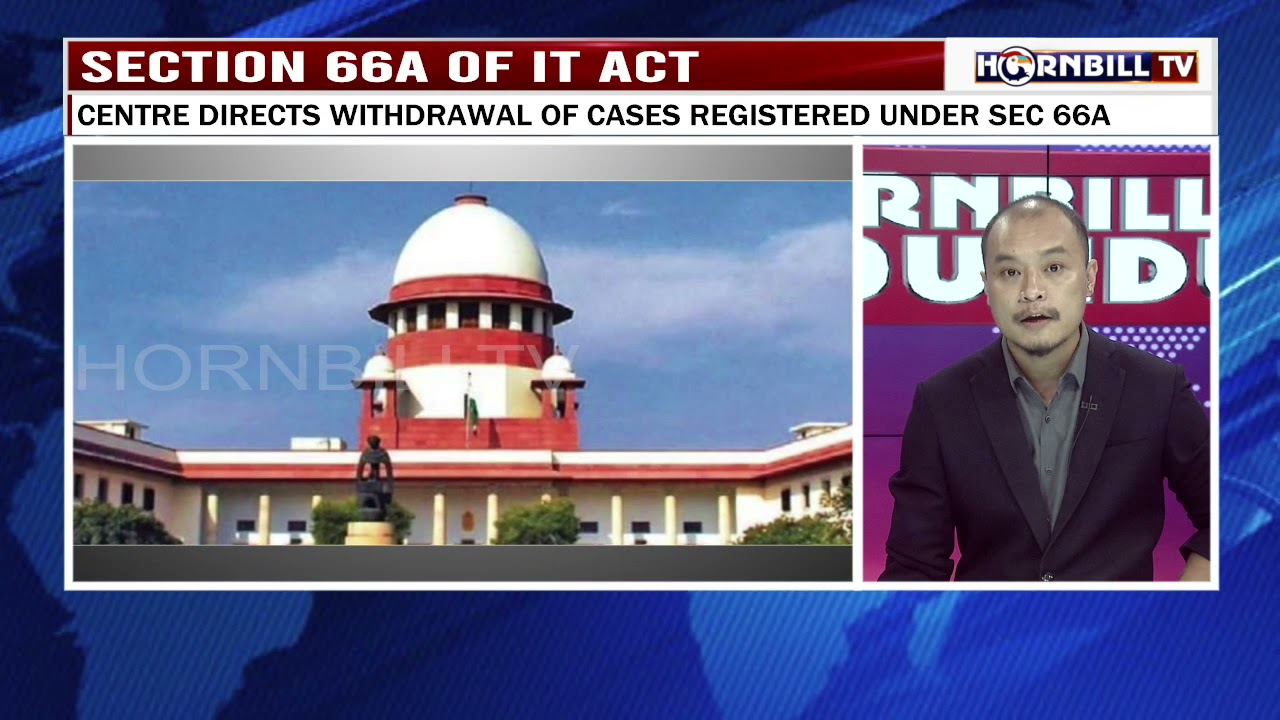 SECTION 66A OF IT ACT: CENTRE DIRECTS WITHDRAWAL OF CASES REGISTERED ...