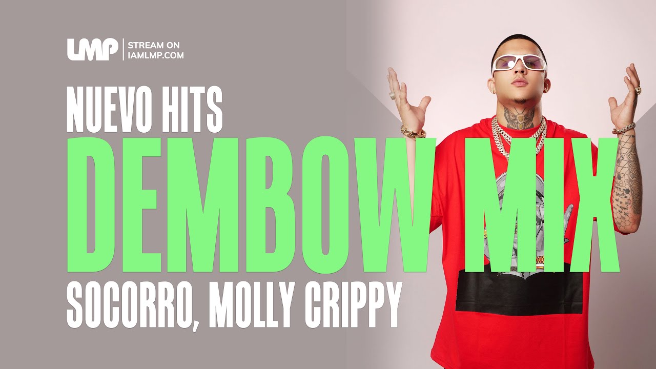 Nuevo Dembow Mix (Socorro, Jey One, Braulio Fogon, Chimbala, Flow 28 ...