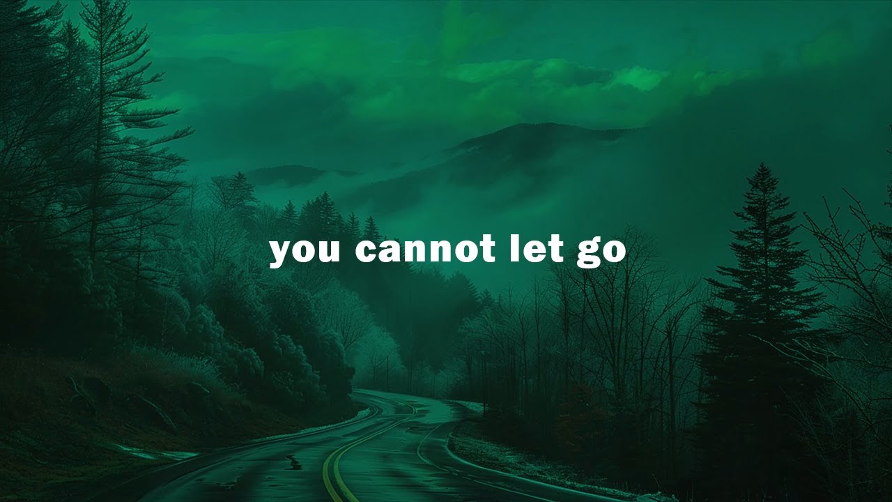 you cannot let go - YouTube