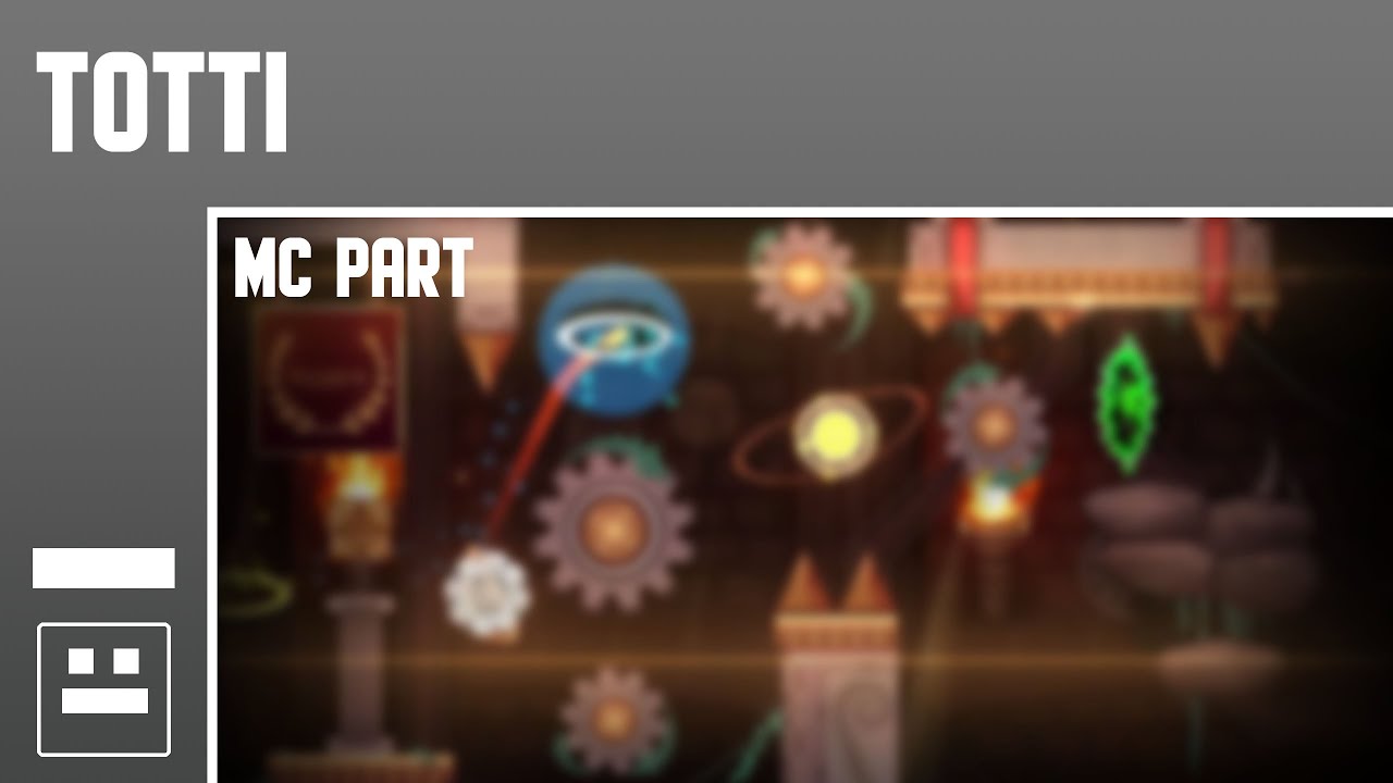 [Geometry Dash] My Part in Totti - YouTube