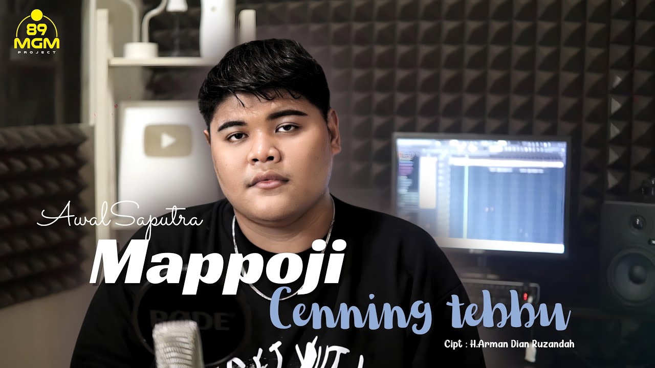 AWAL SAPUTRA🔰Mappoji Cenning Tebbu - Cipt.H.Arman Dian Ruzandah🔰 - YouTube
