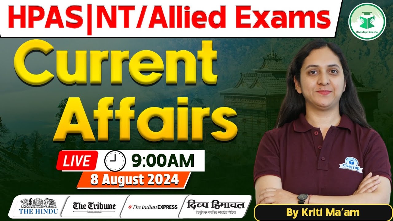 Himachal Daily Current Affairs Quiz & MCQ | 08th August 2024 | HPAS/Allied/NT Current Affairs ...