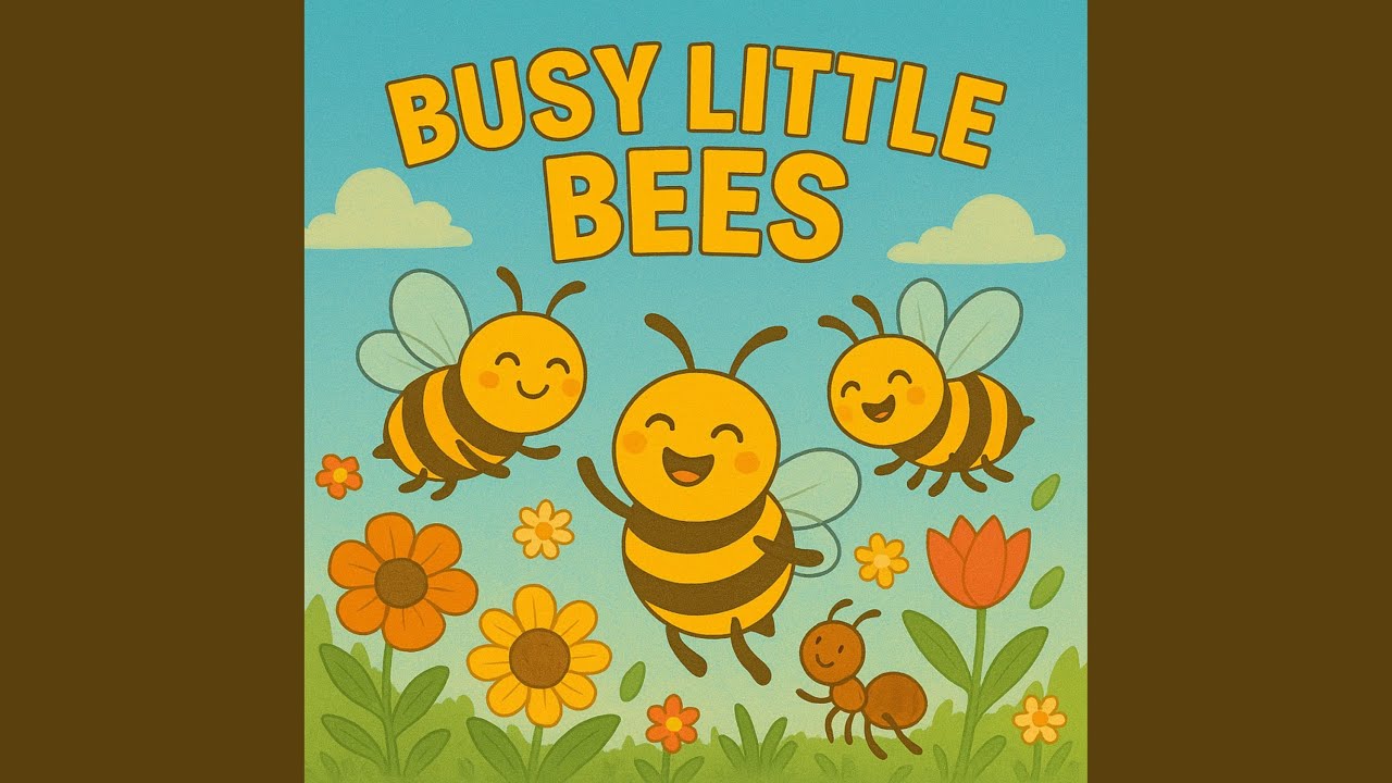 Busy Little Bees (Kids Song) - YouTube