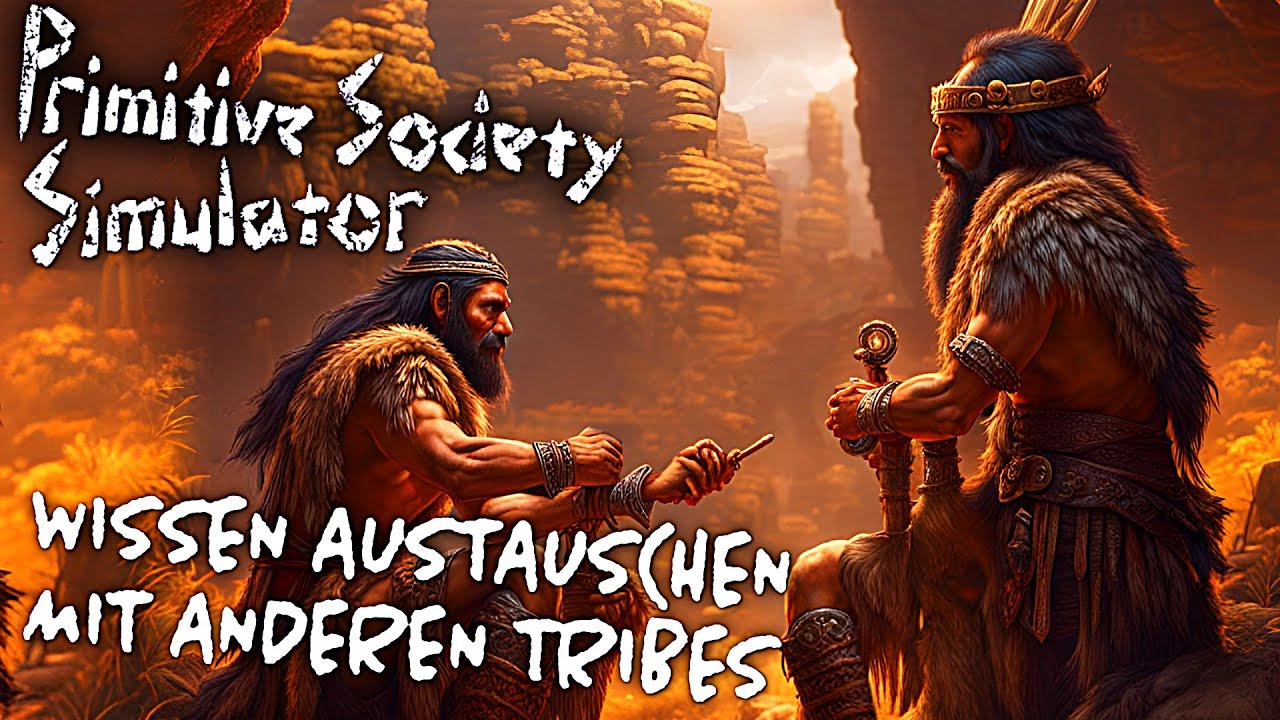 Primitive Society Simulator Early Access Wissen Tauschen in Primitive ...