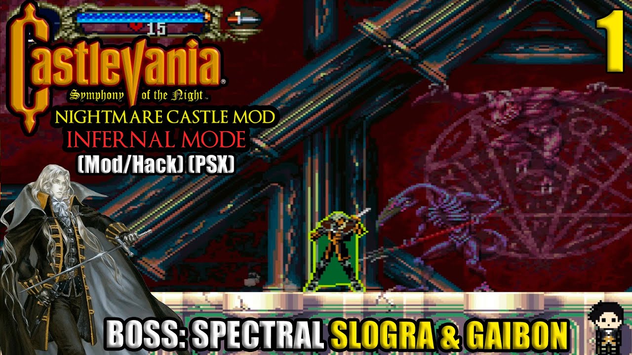 Castlevania: Symphony of The Night Nightmare Castle Mod (Infernal) Ep ...