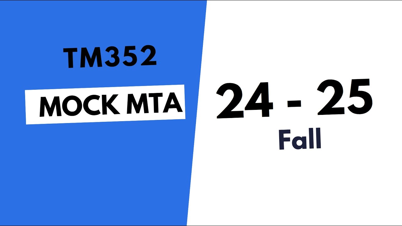 TM352 - MTA Mock Exam - Fall - 2024 2025 - YouTube