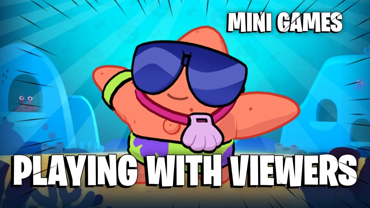 Playing with viewers,Mini games, Second club recruitment, Brawl stars ...