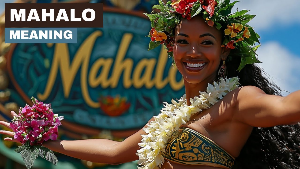 What Does Mahalo Mean - YouTube